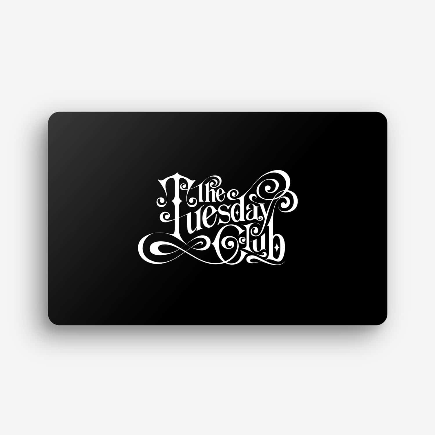 Gift Card The Tuesday Club Gift Card The Tuesday Club
